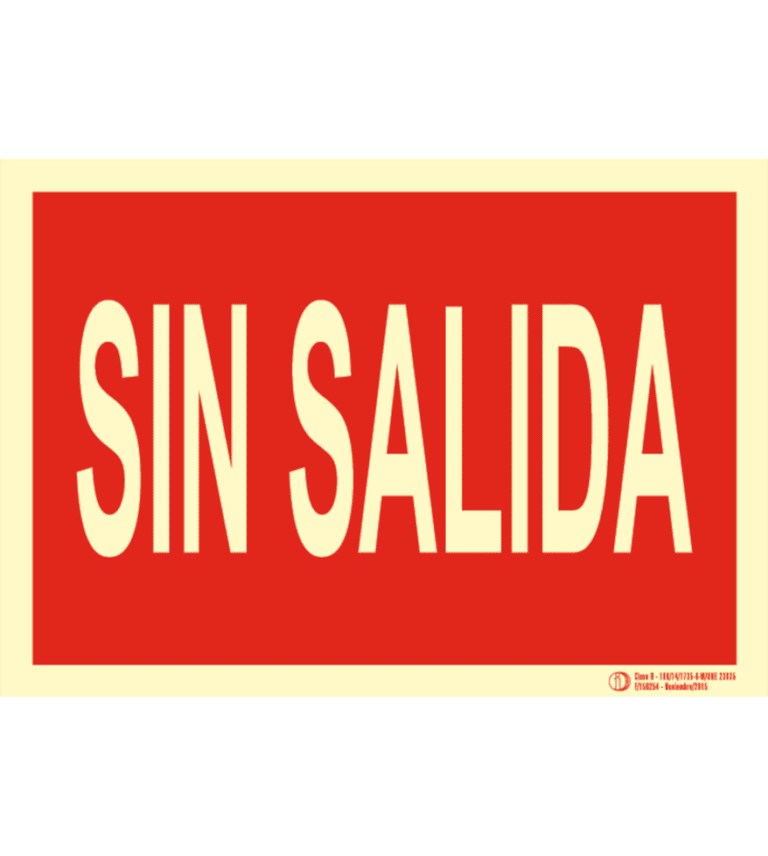 Señal / Cartel de Sin Salida. Clase B - SERIOR
