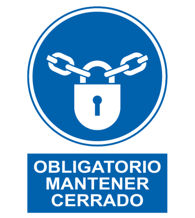 Señal / Cartel de Obligatorio mantener cerrado - SERIOR